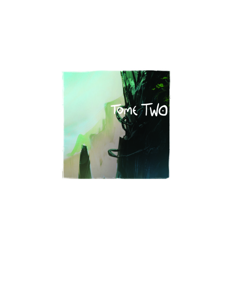 Tome Two - I Roved Out in Search of Truth and Love
